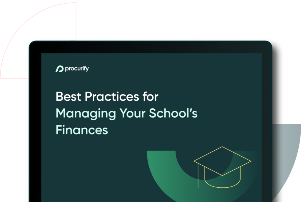Best Practices for Managing School Finances | Procurify